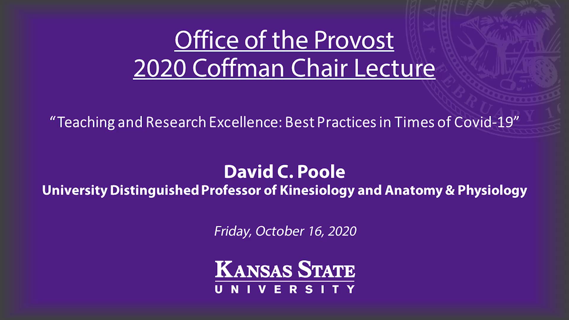 2020 Coffman Chair Lecture: David C. Poole, Oct. 16, 2020